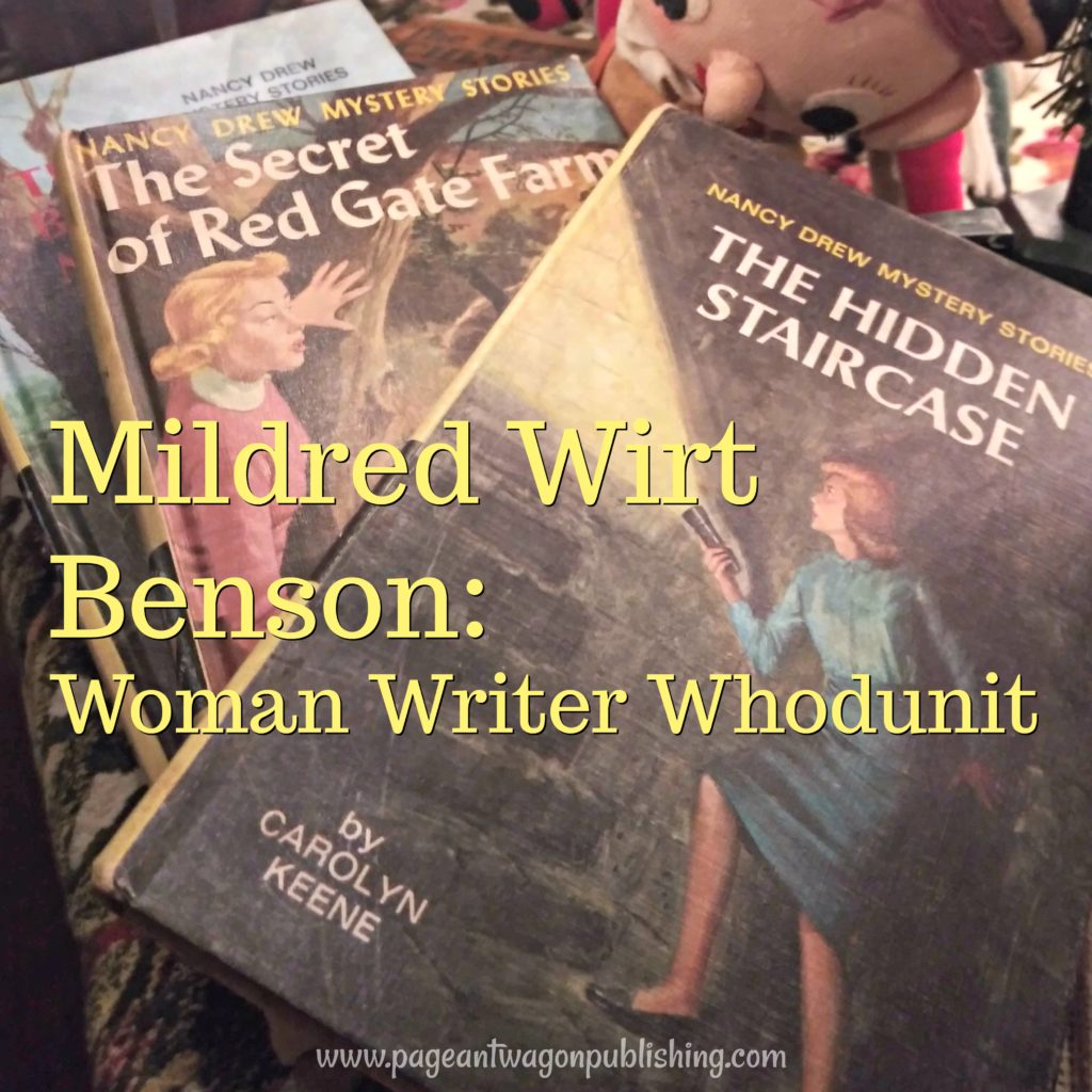 Mildred Wirt Benson: Woman Writer Whodunit - Almost An Author